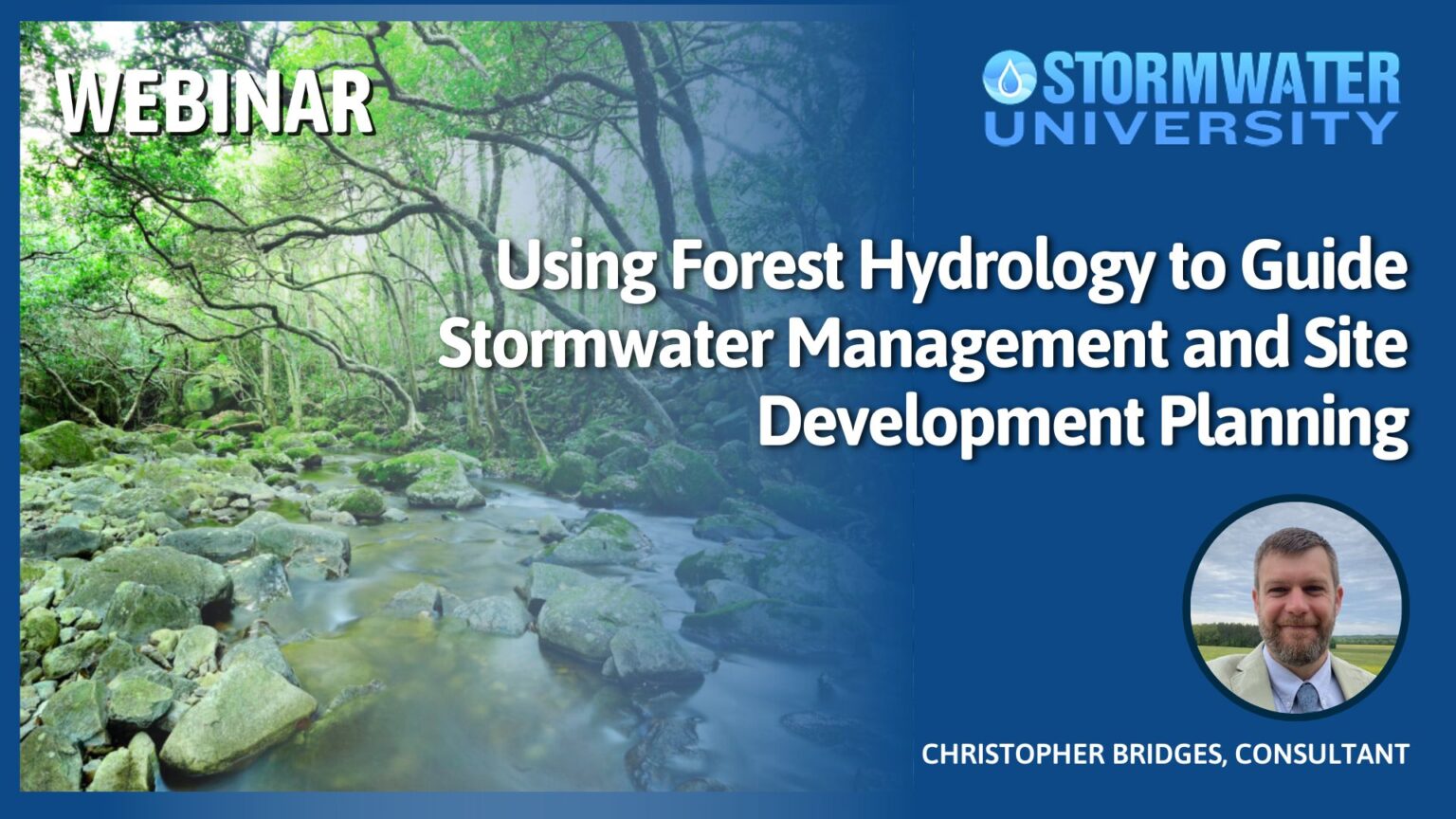 Using Forest Hydrology to Guide Stormwater Management and Site Development Planning (On-Demand)